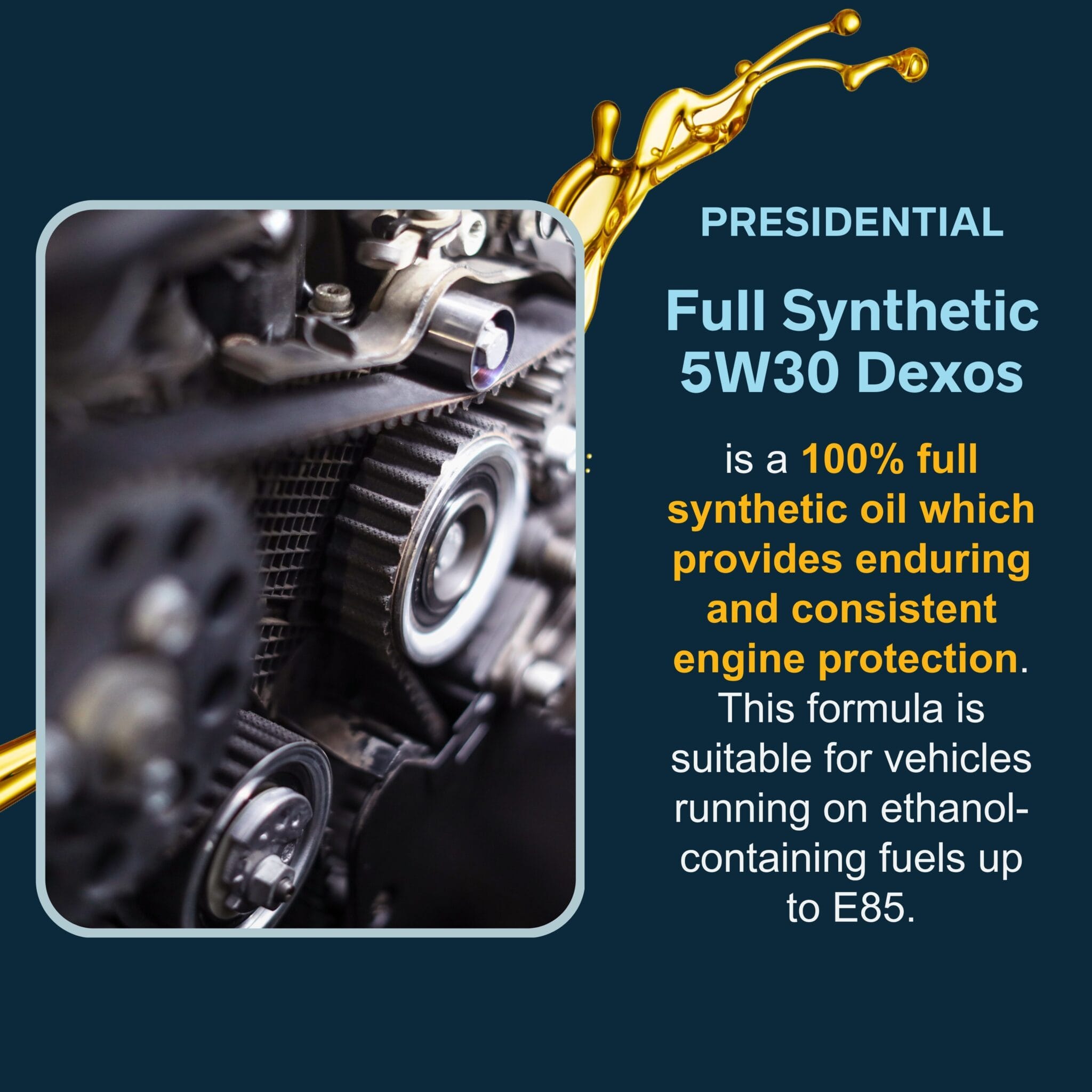 Dexos 5W30 | Full Synthetic Dexos 5W30 Oil | Presidential Oils